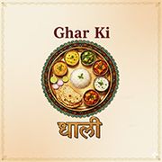 Ghar Ki Thali menu for delivery in Al Mankhool | Talabat
