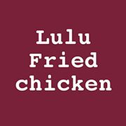 Lulu Fried Chicken menu for delivery in Zakher | Talabat